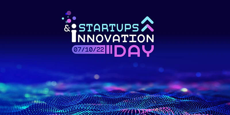Startups & Innovation Day 2022 - UNEWS